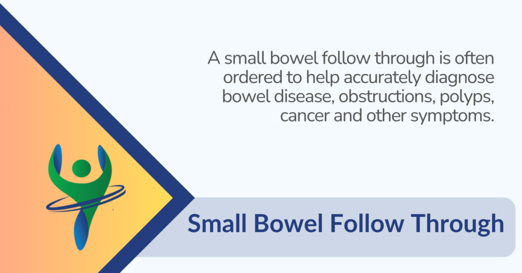 Small Bowel Follow Through - Capitol Imaging Services