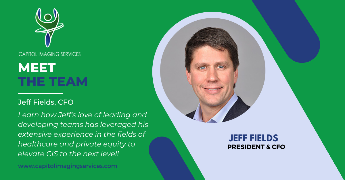 Jeff Fields, President & CFO - Capitol Imaging Services