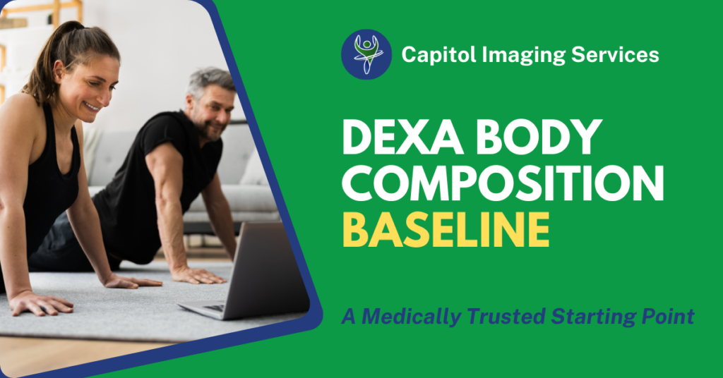 DEXA Body Composition Baseline - Capitol Imaging Services