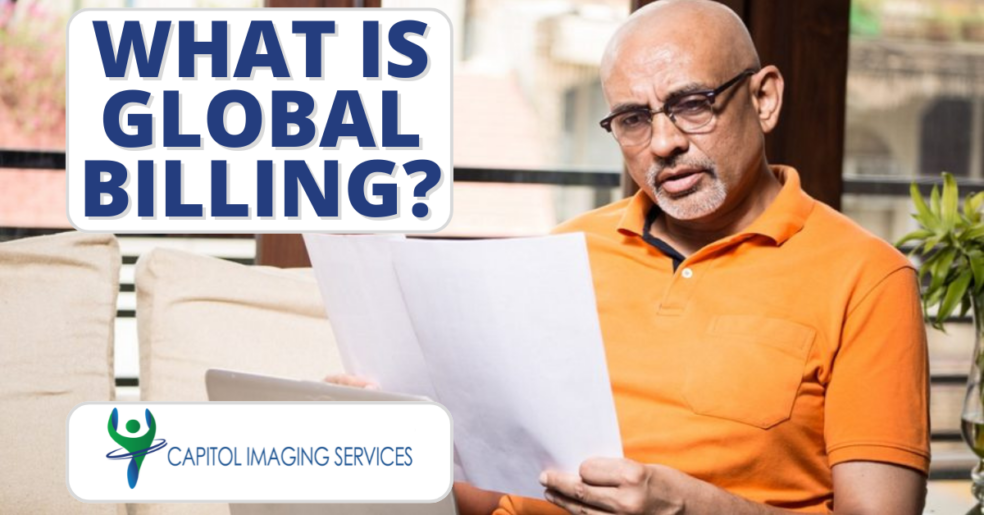 What is global billing? - Capitol Imaging Services